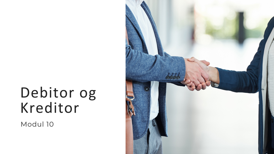 Debitor og kreditor - Modul 10 - Bogholderkursus.dk